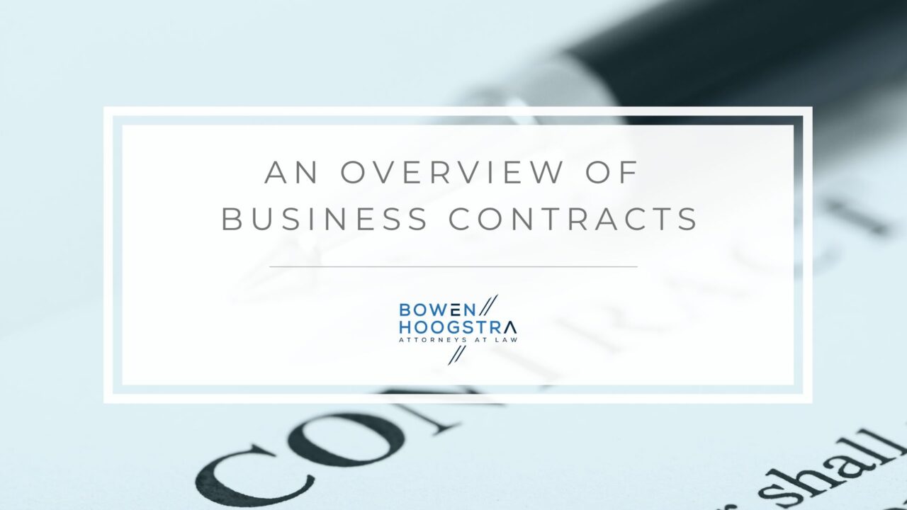 An Overview of Business Contracts - Bowen Hoogstra
